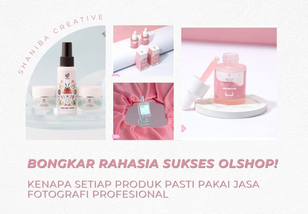 8 Alasan Kenapa Setiap Produk Butuh Fotografi Profesional